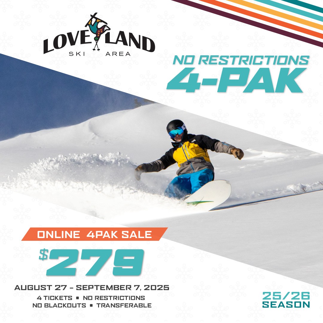 Colorado’s Best Ticket Deal is Back – Loveland 4-Paks On Sale Now ...